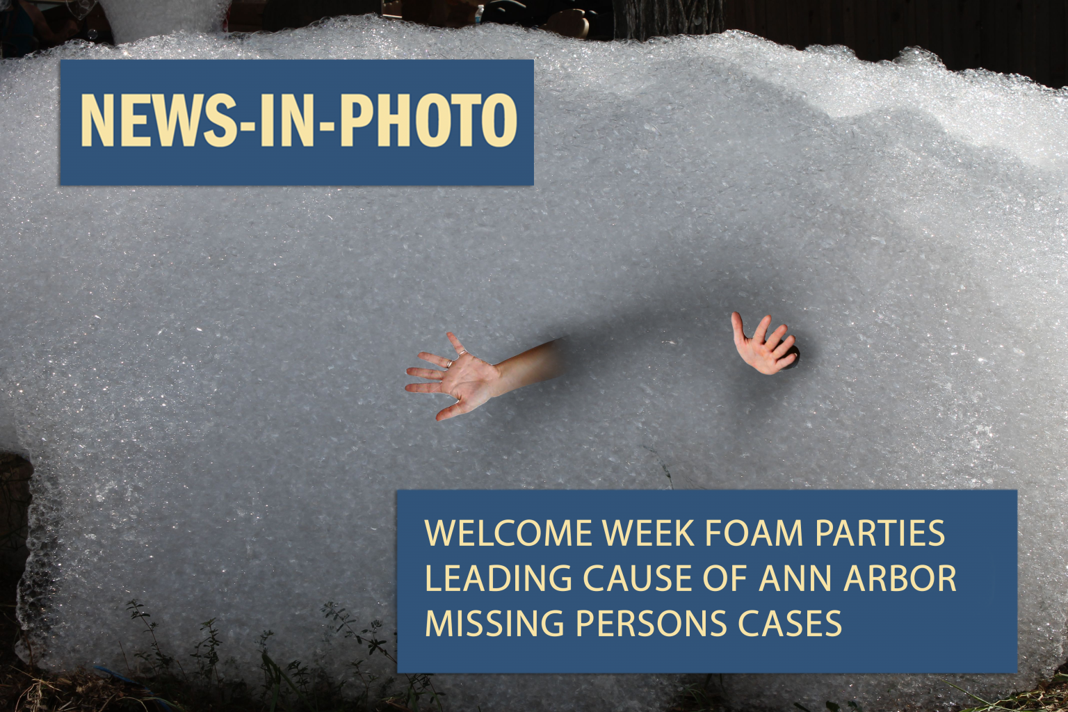 Welcome Week Foam Parties Leading Cause Of Ann Arbor Missing Persons welcome-week-foam-parties-leading-cause-of-ann-arbor-missing-persons